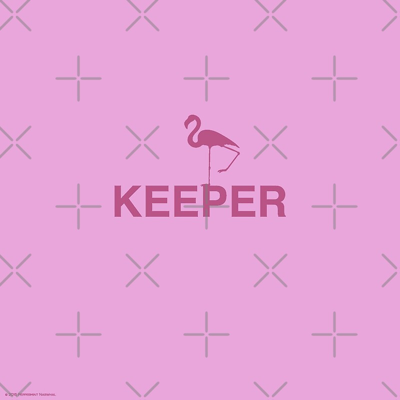 "Pink Flamingo Keeper" by PepomintNarwhal | Redbubble