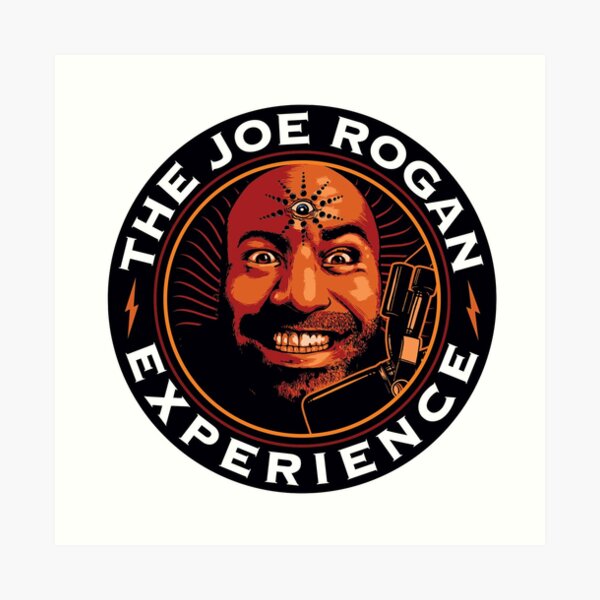 "Joe Rogan Experience Podcast Logo " Art Print by globalquotes | Redbubble