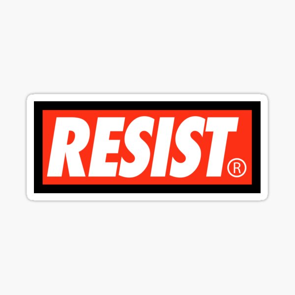 "Resist!" Sticker by JordanSquire | Redbubble