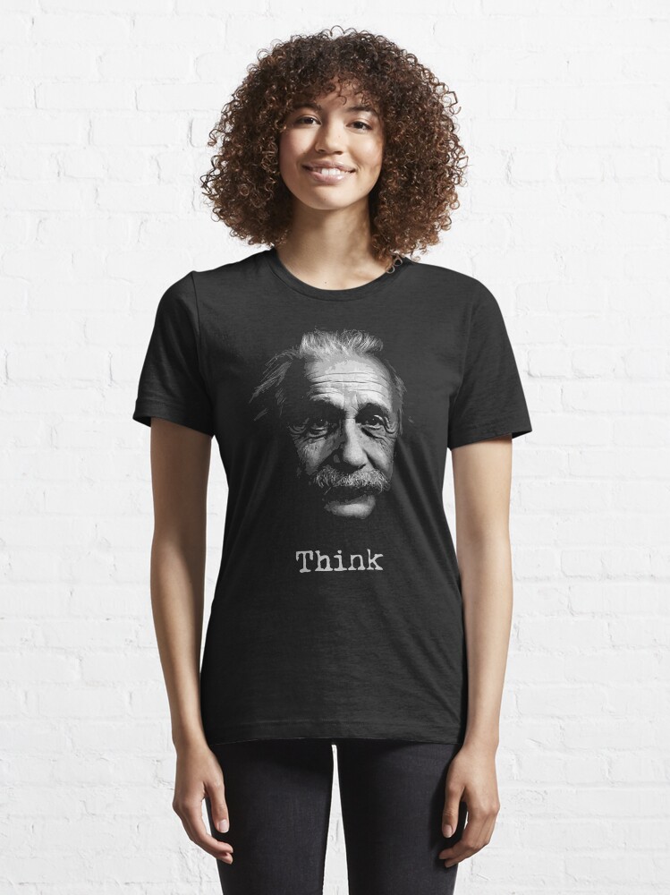 "Think Albert Einstein black t shirt" T-shirt for Sale by Johannesart ...