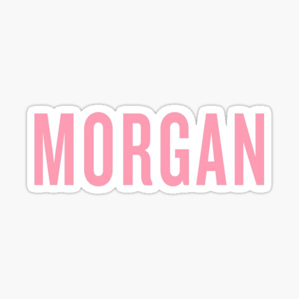 "MORGAN" Sticker by oharaim-store | Redbubble