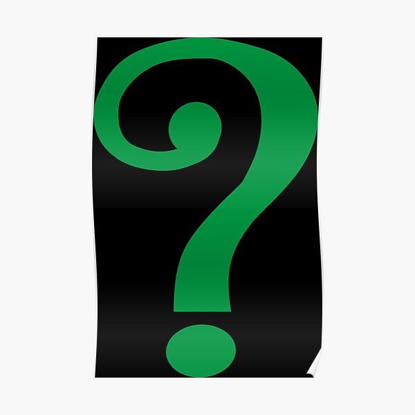 Riddle Posters | Redbubble