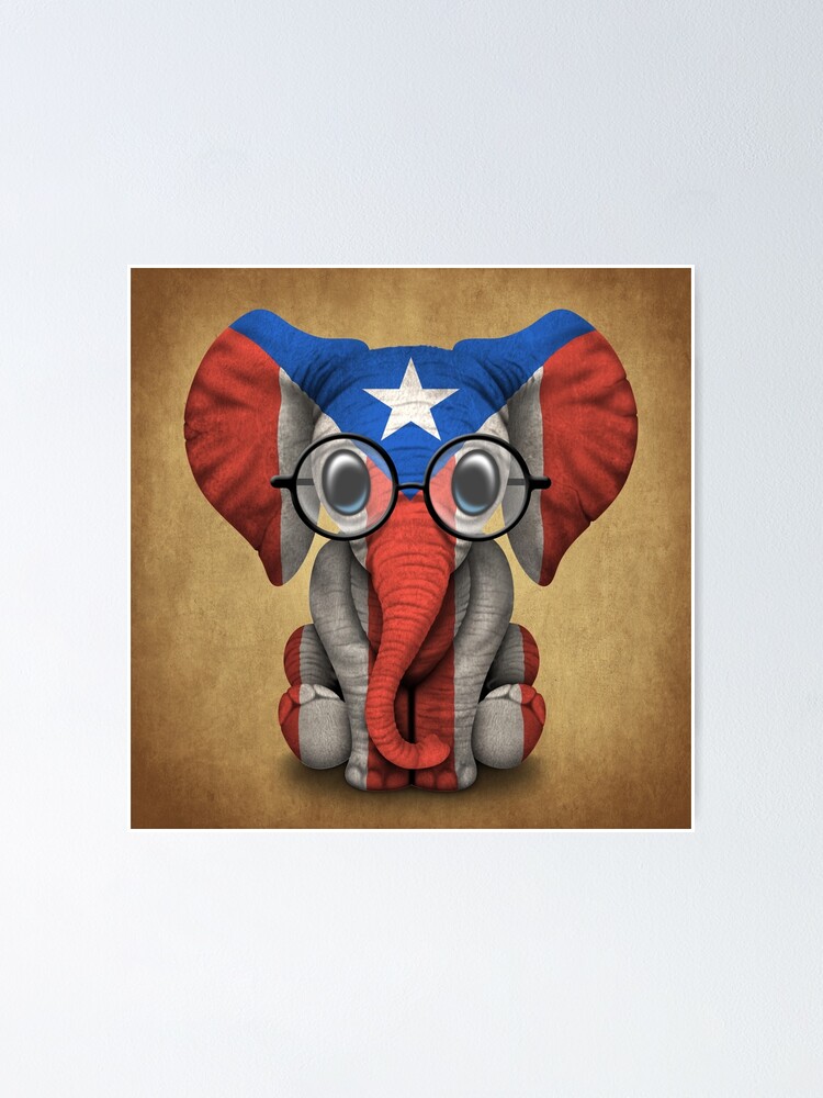 "Baby Elephant with Glasses and Puerto Rican Flag" Poster by ...