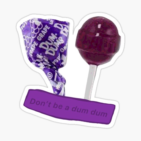 "Grape Lollipop "Don't be a dum dum" " Sticker by Perez5 | Redbubble