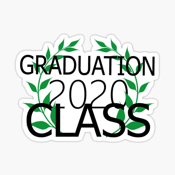 "Graduation Class - 2020 Graduation Class" Sticker by ela-94 | Redbubble