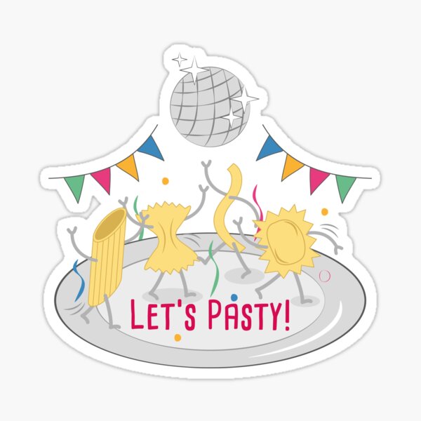 "Pasta Disco, LET'S PARTY! LET'S PASTY!" Sticker by rocadisseny | Redbubble