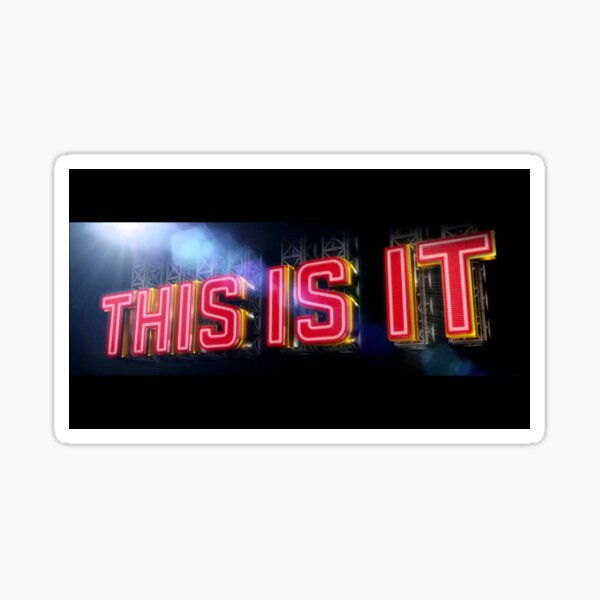 "This Is It Banner" Sticker by dega4560 | Redbubble