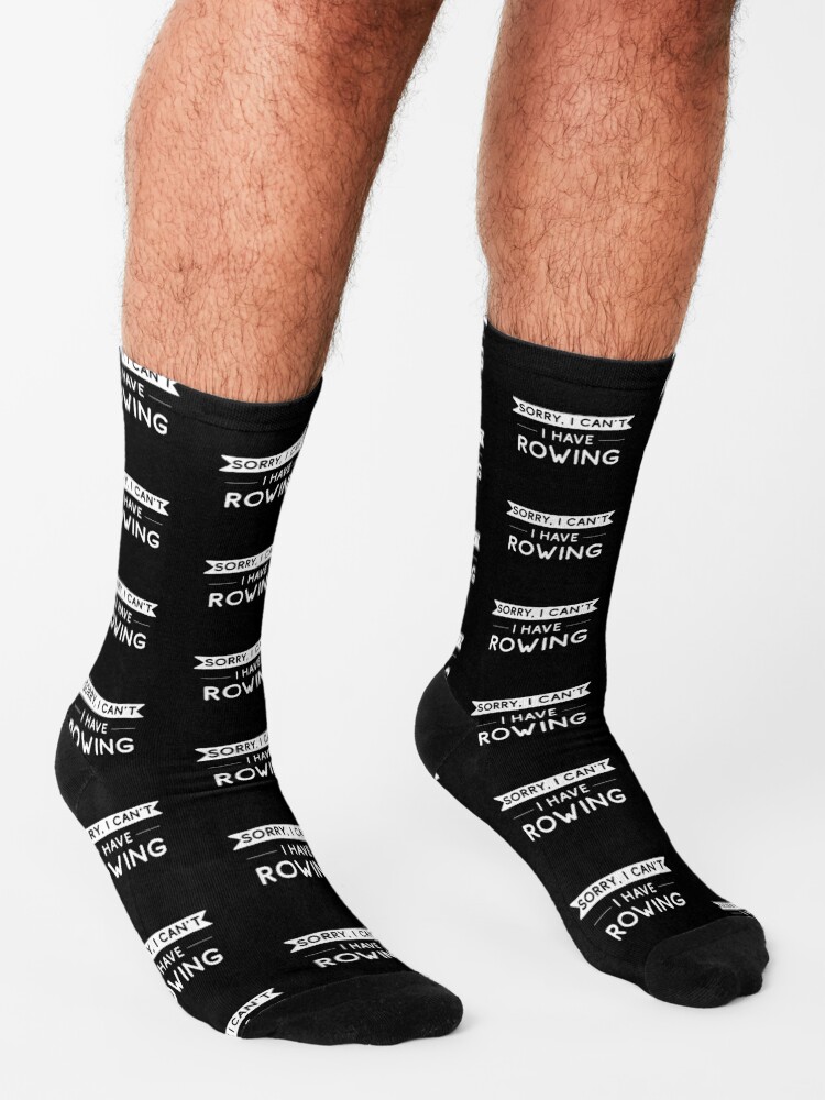 "Sorry I Can't I Have Rowing" Socks for Sale by teesaurus | Redbubble