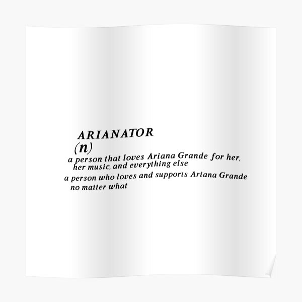 "Arianator " Poster for Sale by reginalupu | Redbubble