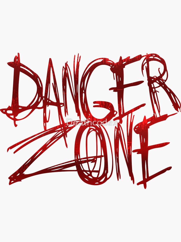 "danger zone" Sticker for Sale by Deathcodex | Redbubble