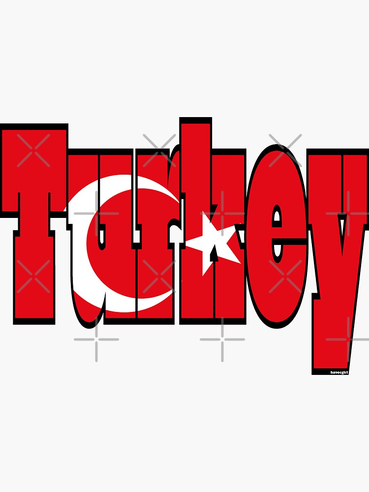 "Turkey Font With Turkish Flag" Sticker for Sale by Havocgirl | Redbubble