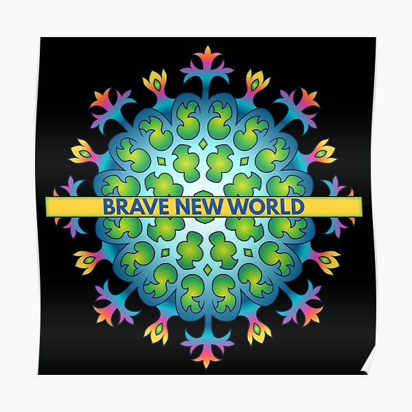 "Brave New World Magic Mandala" Poster for Sale by CitizenAwear | Redbubble