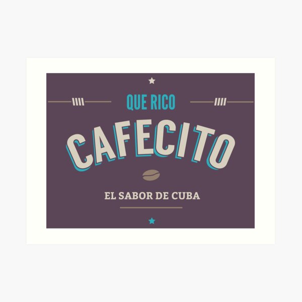 "Que Rico Cafecito Logo" Art Print for Sale by junkydotcom | Redbubble