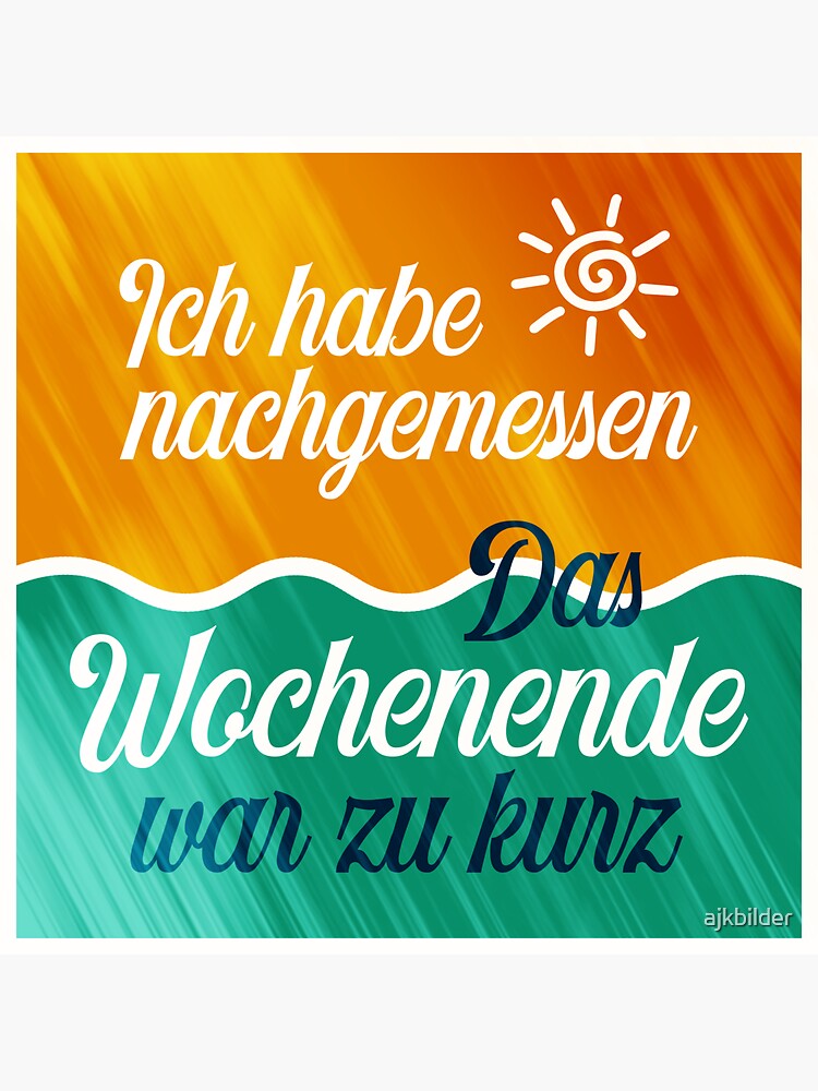 "Short weekend" Sticker for Sale by ajkbilder | Redbubble