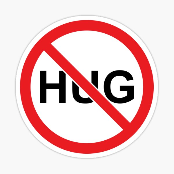 "Do not hug - Hug forbidden" Sticker for Sale by Kinisis | Redbubble