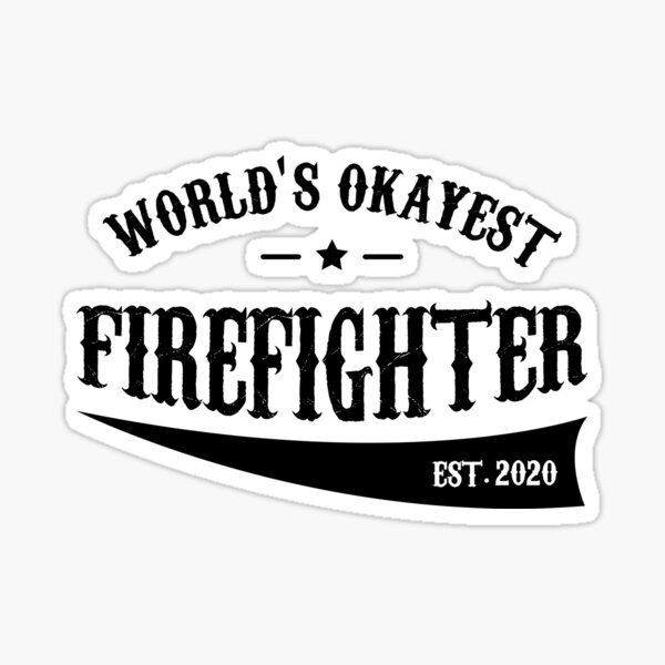Funny Firefighter Stickers | Redbubble