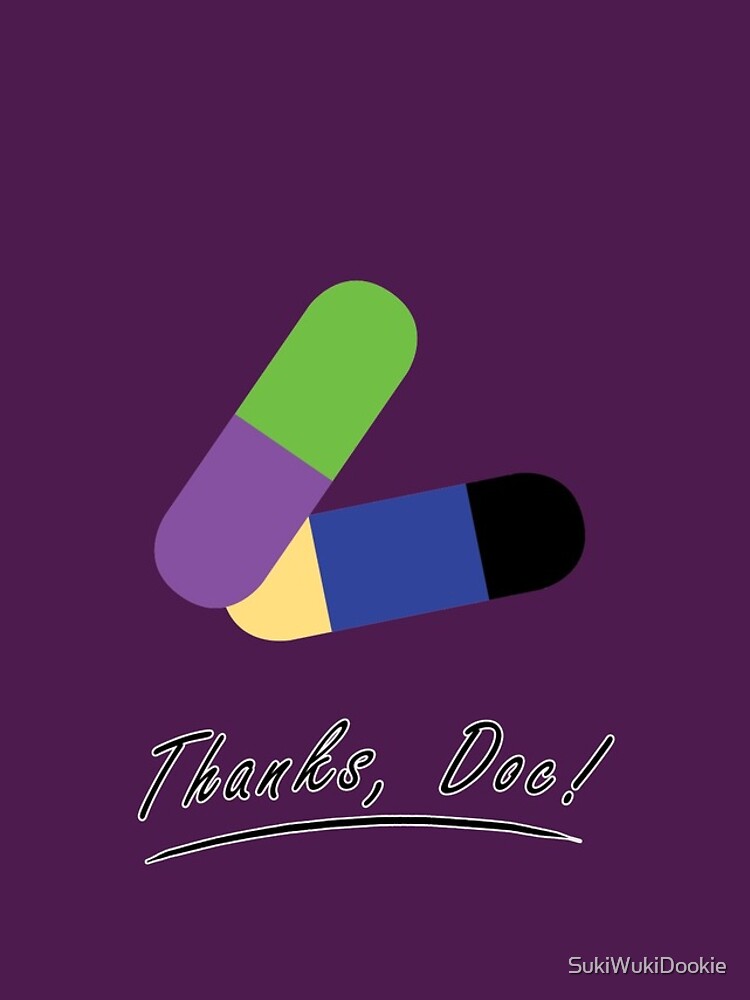 "Thanks, Doc! - Daily Dose " iPhone Case for Sale by SukiWukiDookie ...