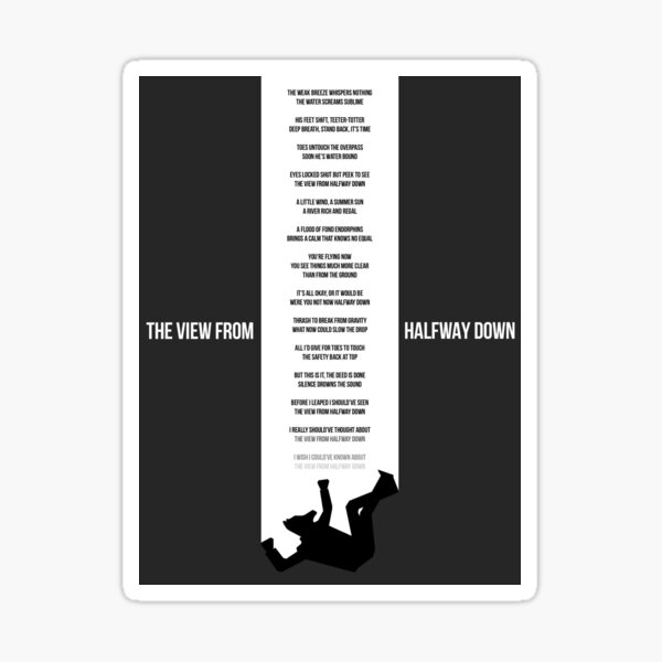 The View From Halfway Down Stickers | Redbubble