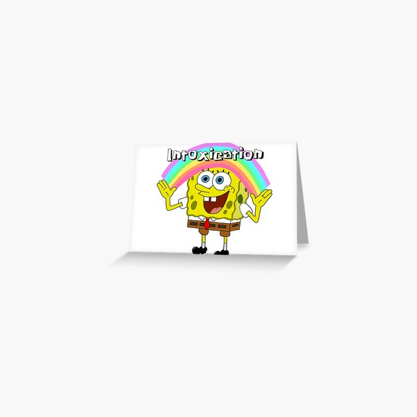 "SpongeBob Intoxication " Greeting Card for Sale by Kaitlynperdomo ...