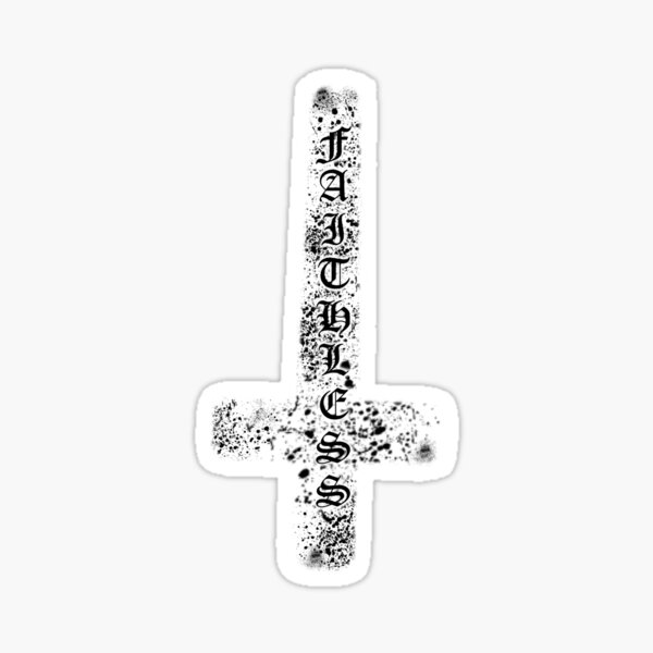 "Faithless" Sticker by elusivesin | Redbubble