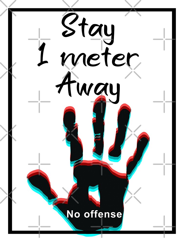 "Stay One meter Away, no offense" Sticker by doudoumss | Redbubble