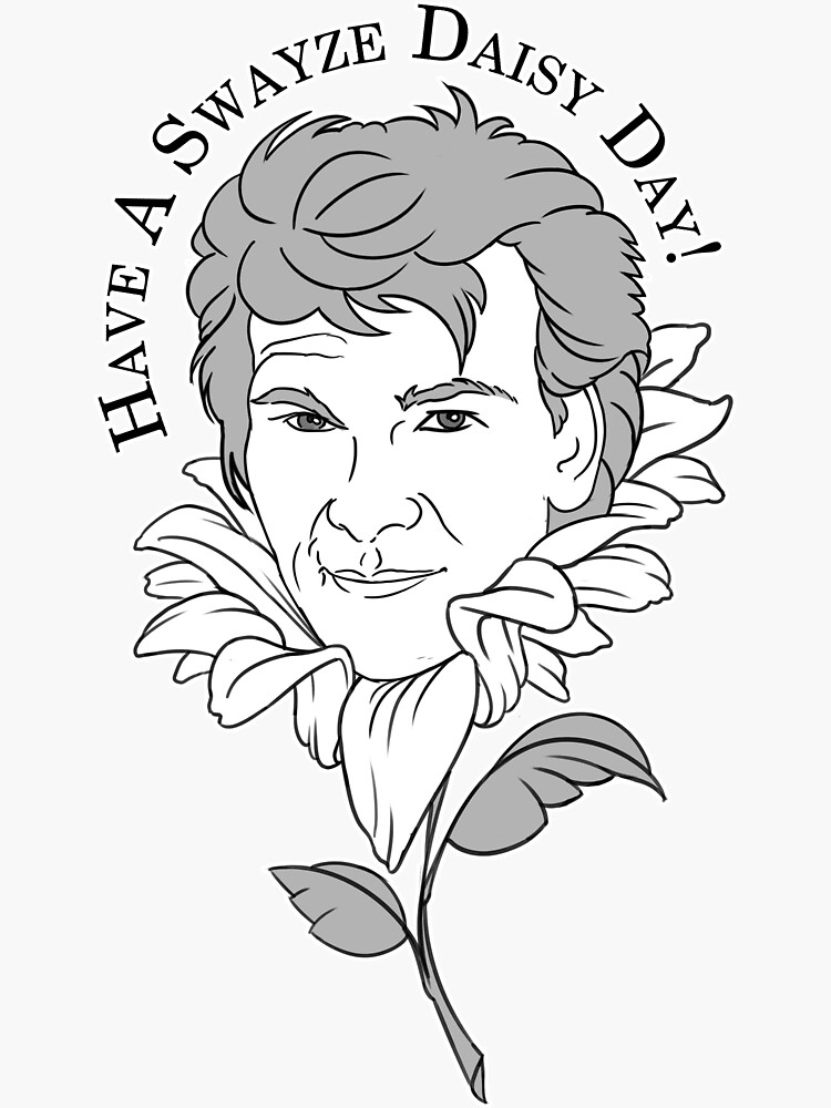 "Swayze Daisy" Sticker for Sale by TwoPopes | Redbubble