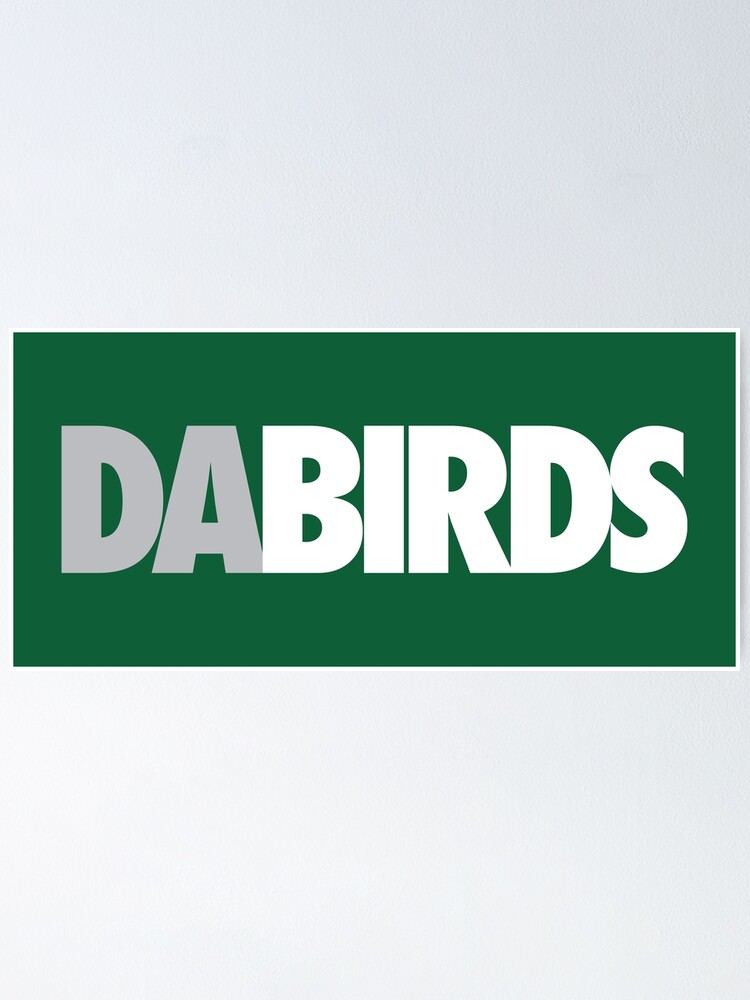 "Da Birds" Poster for Sale by SaturdayAC | Redbubble