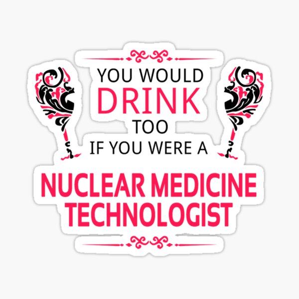 Nuclear Medicine Gifts & Merchandise | Redbubble