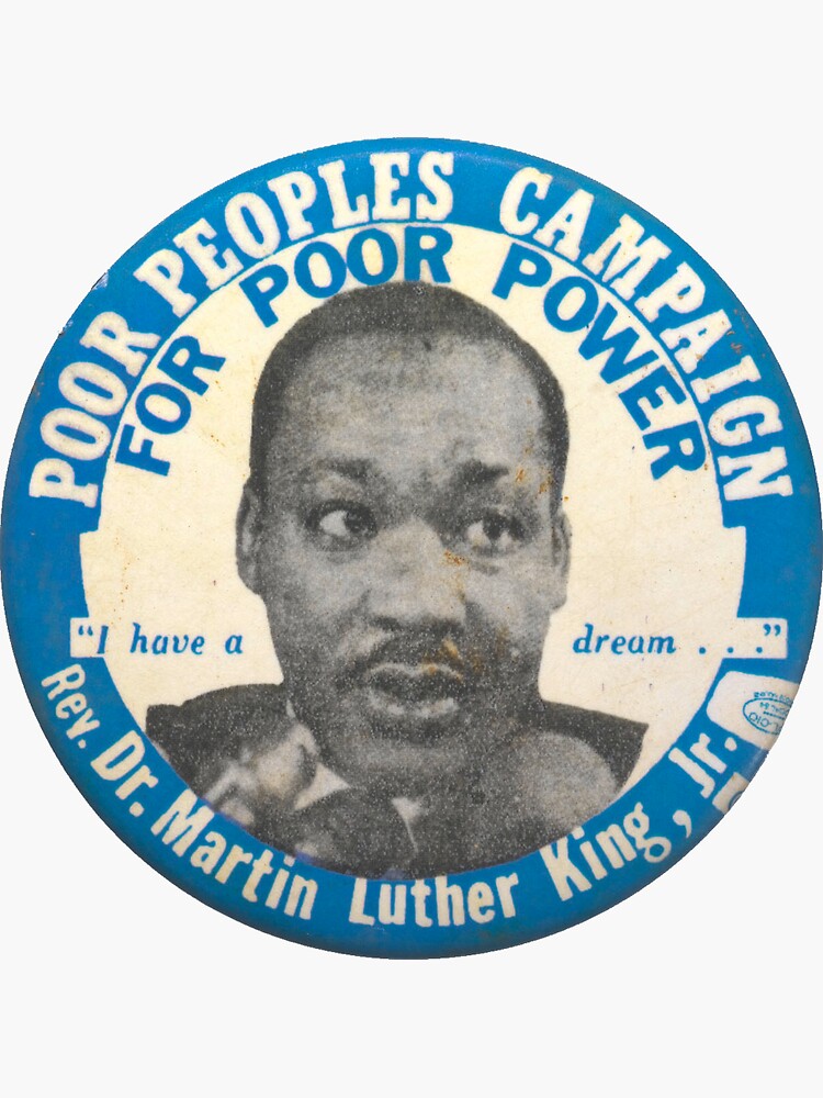 "Martin Luther King Jr. Poor People’s Campaign " Sticker for Sale by ...