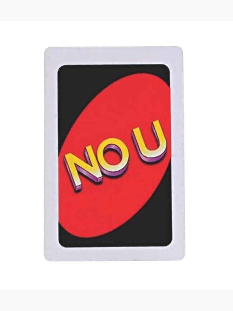 "No U uno card" Poster by ShaneLorenz | Redbubble