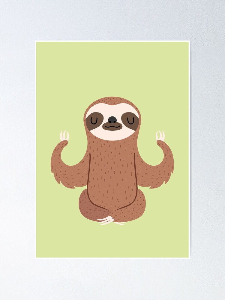 "Sloth doing yoga" Poster by mruburu | Redbubble