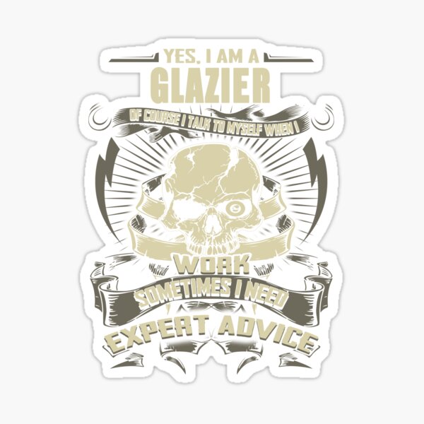 "Glazier" Sticker for Sale by princegiri | Redbubble