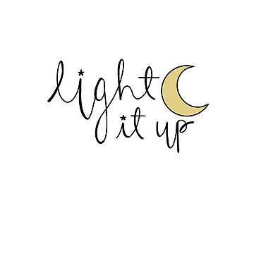 "Light it up" Sticker for Sale by SDelta | Redbubble