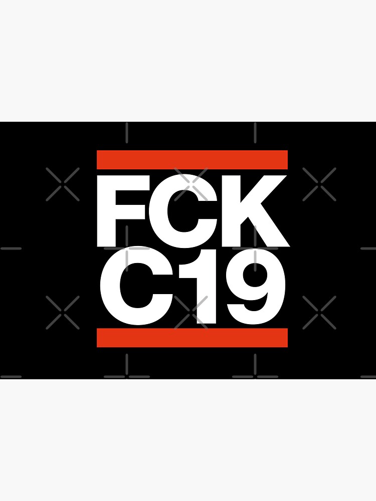 "FCK C19" Sticker for Sale by MEME-MERCH-com | Redbubble