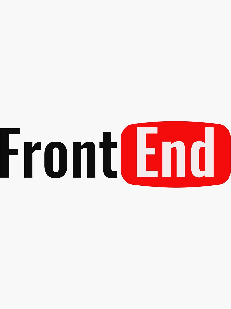 "FrontEnd - Developer" Sticker for Sale by faixapreta | Redbubble