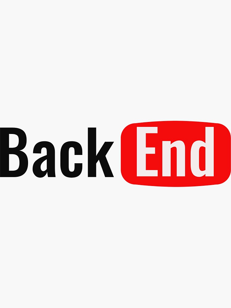 "BackEnd Developer - Back-End - YouTube" Sticker for Sale by faixapreta ...