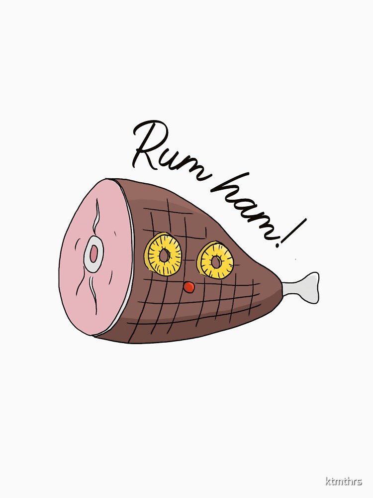 "Rum ham - it's always sunny" T-shirt for Sale by ktmthrs | Redbubble ...