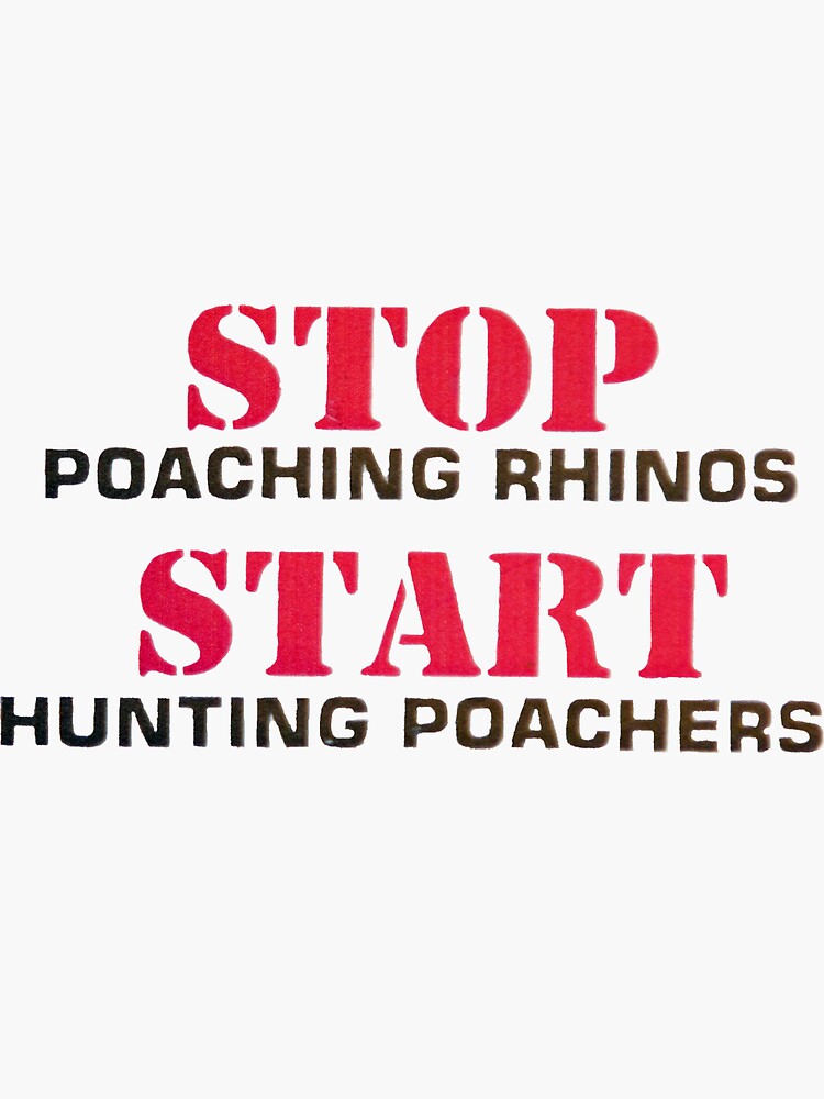 "Stop poaching" Sticker for Sale by johnwebbstock | Redbubble