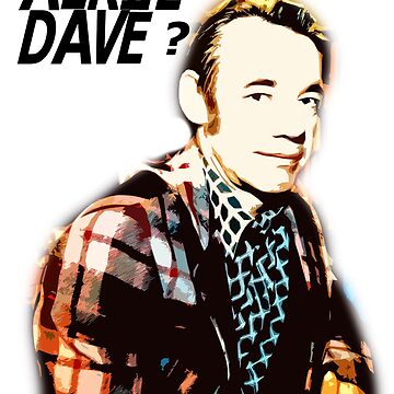 "Only Fools- Alright Dave ?" Mask for Sale by Scott Bradley Musgrave ...