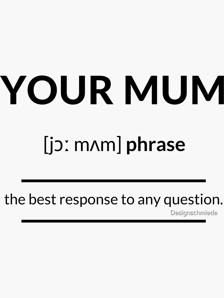 "Your mum Definition | Dictionary Collection" Sticker for Sale by ...