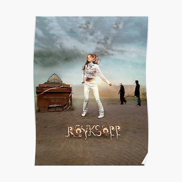 "Royksopp" Poster for Sale by Laramenhur | Redbubble