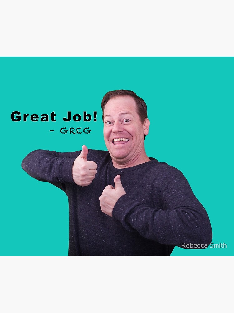 "Photo with great job greetings from Greg a middle-aged scruffy man ...