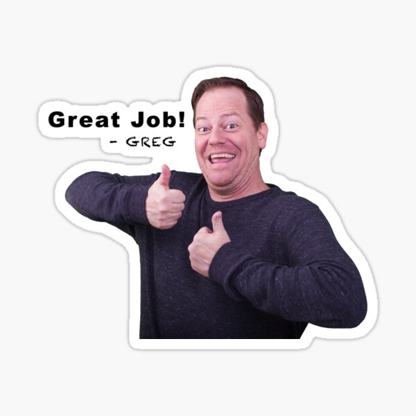 "Photo with great job greetings from Greg a middle-aged scruffy man ...