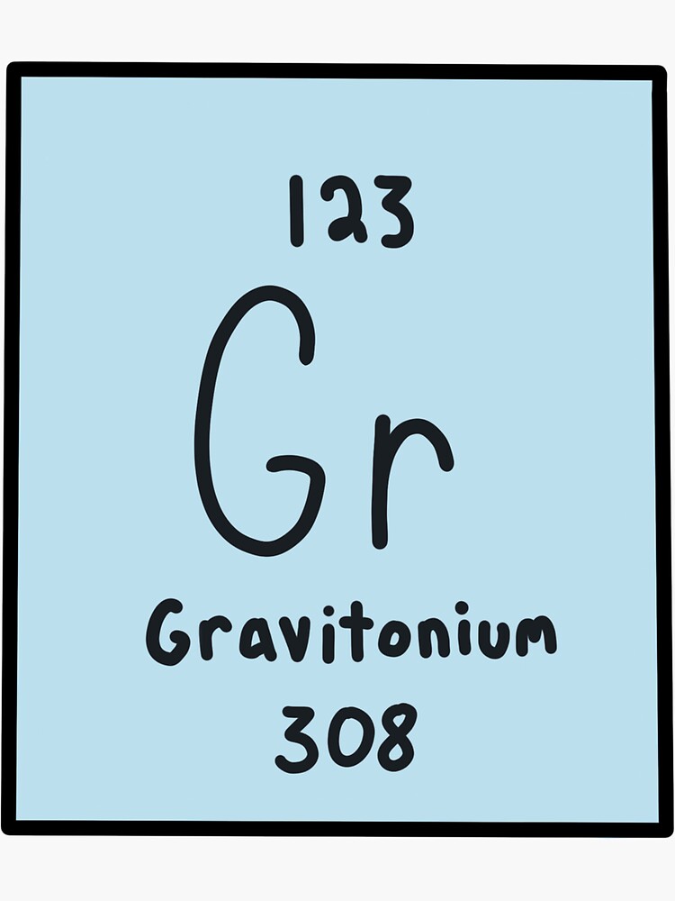 "Gravitonium Periodic Element" Sticker for Sale by lydia-hong | Redbubble