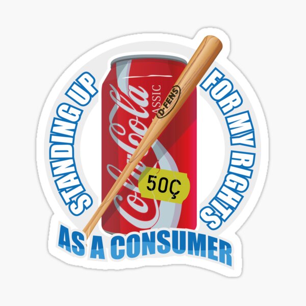 "Standing up for my rights as a consumer" Sticker for Sale by Mansemat ...