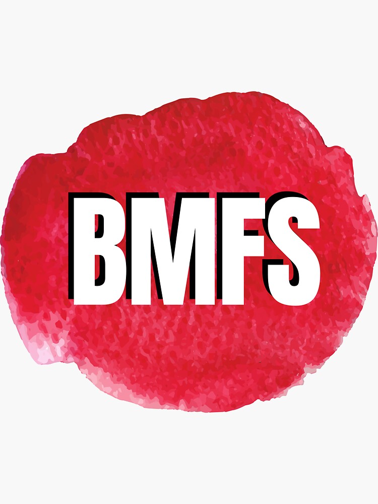 "BMFS" Sticker by briwalter | Redbubble