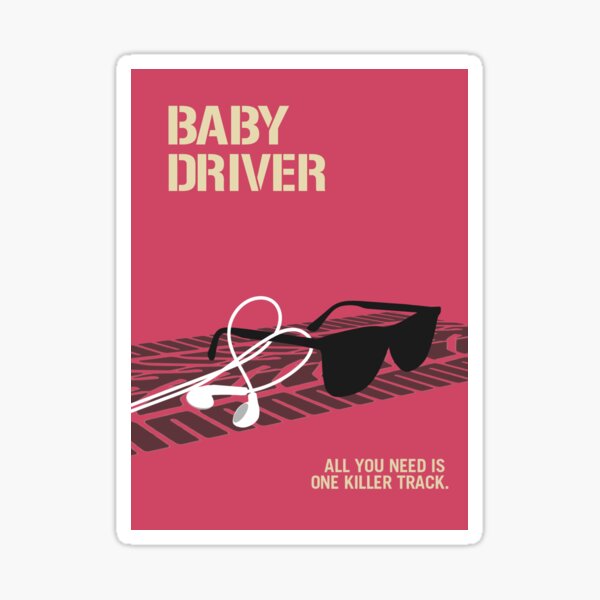"Baby Driver Poster" Sticker for Sale by sethpvand | Redbubble