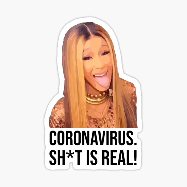 "Cardi B - Coronavirus" Sticker for Sale by serendipitous08 | Redbubble