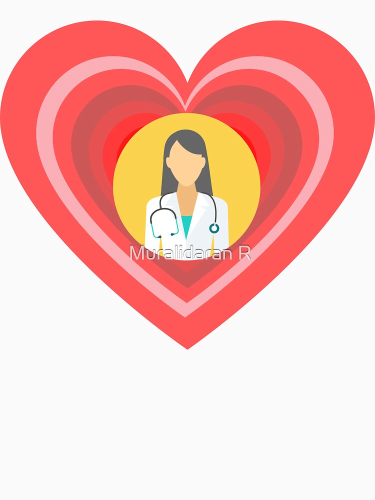 "I LOVE Doctors" T-shirt for Sale by Muralidaran001 | Redbubble | i ...