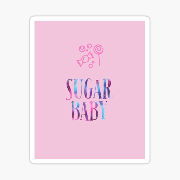 "Sugar Baby" Sticker by hunni-b33 | Redbubble